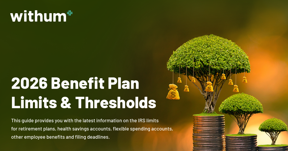 Guide: 2026 Benefit Plan Limits and Thresholds - Withum